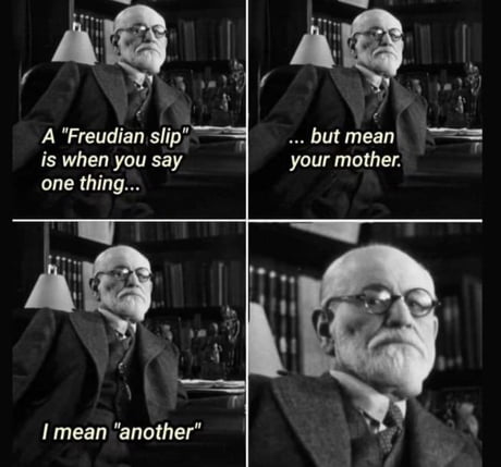 Best Funny sigmund freud Memes - 9GAG