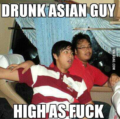 Asian Drunk Memes