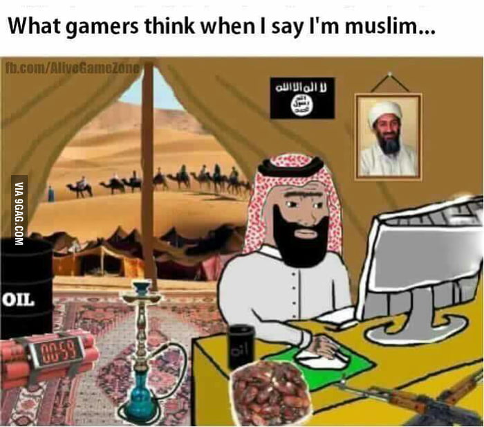Muslim Gamers be like - 9GAG