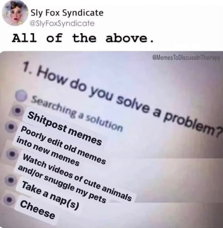Best Funny problem solving Memes - 9GAG