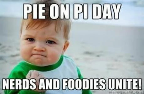 Best Funny pie Memes - 9GAG