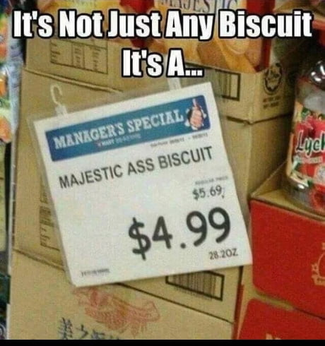 Best Funny biscuits Memes - 9GAG