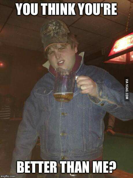 Redneck Drinking Memes Get This Man A Side By Side Asap , 🎬 TT/