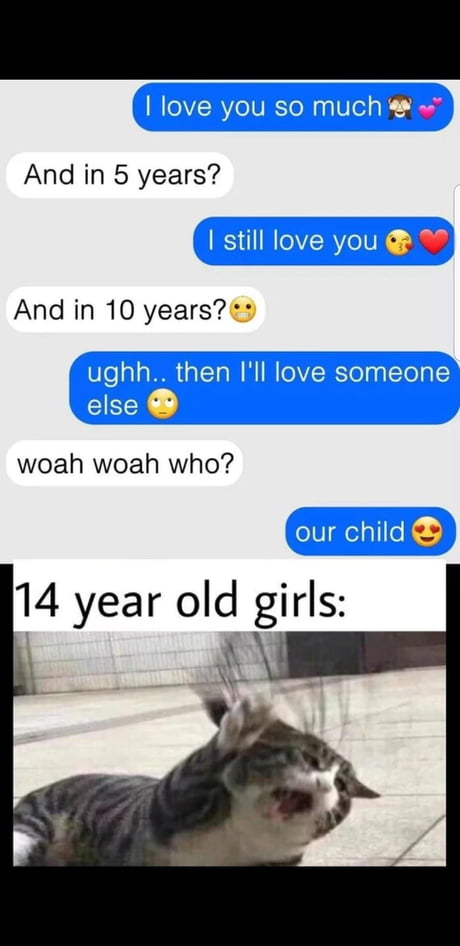 Best Funny 14 year old girls Memes - 9GAG