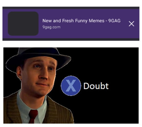 Best Funny doubt Memes - 9GAG