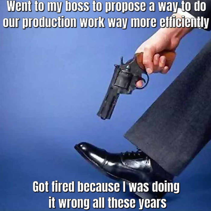 Shooting yourself in the foot - 9GAG