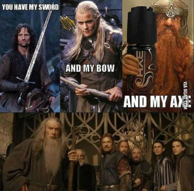 You have my Axe - 9GAG