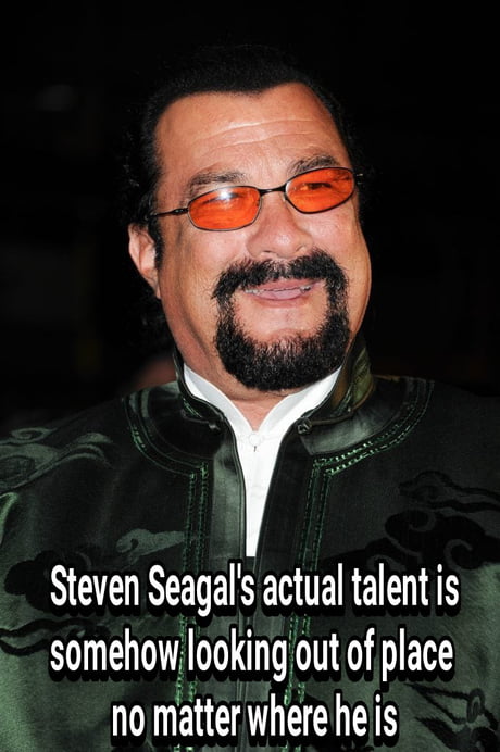 Best Funny steven seagal Memes - 9GAG