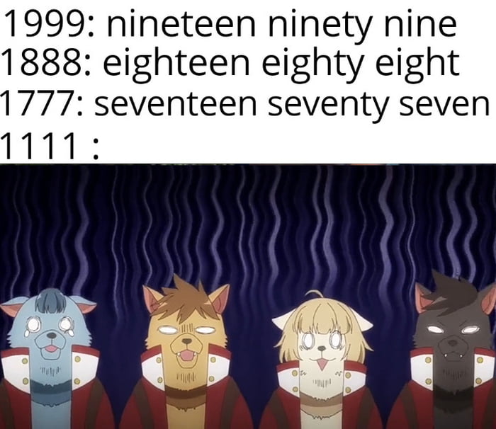 What would 1111 be? - 9GAG
