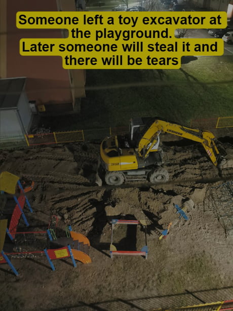 Best Funny excavator Memes - 9GAG