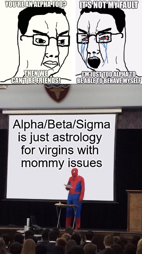 Best Funny alpha Memes - 9GAG