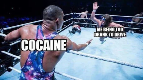 Best Funny cocaine Memes - 9GAG