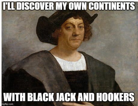 Discover Christopher Columbus Meme 19 Spicy Memes That Make A Mockery