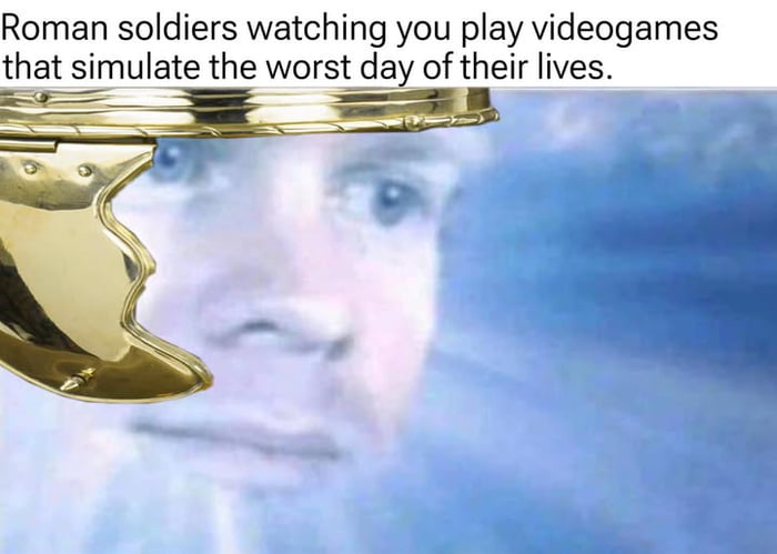 I keep adding memes about the Roman Empire until I get bored or die ...