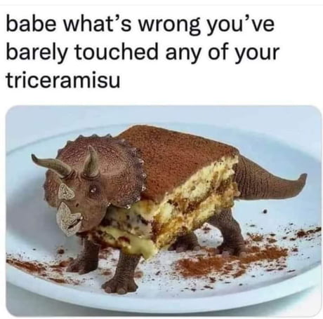 Best Funny tiramisu Memes - 9GAG