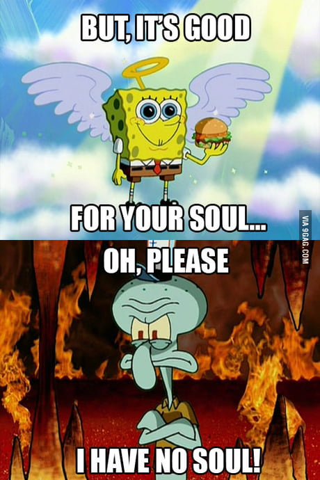Oh Please I Have No Soul