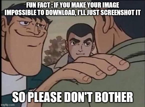 Save me some time brother - 9GAG