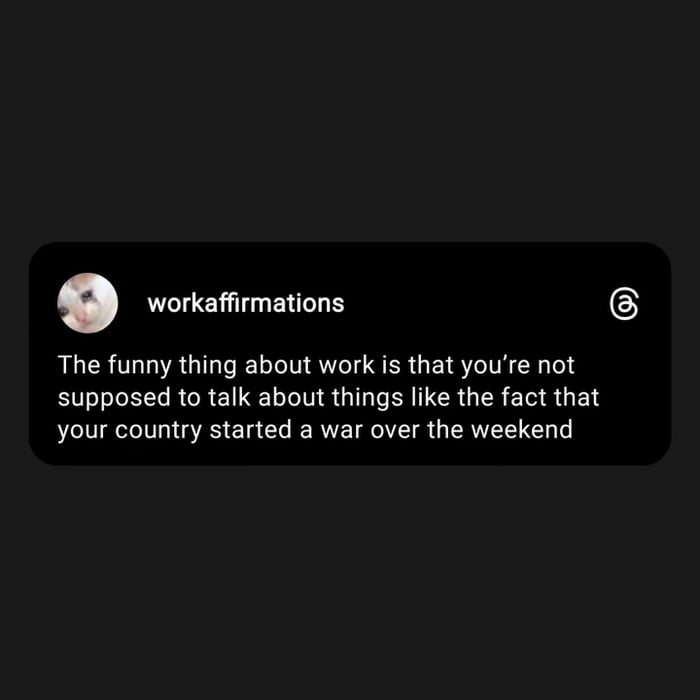 Just another day pretending everything is fine at work. - 9GAG