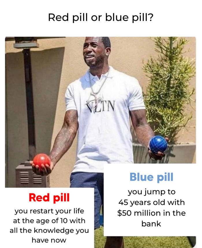Which pill you will choose? - 9GAG