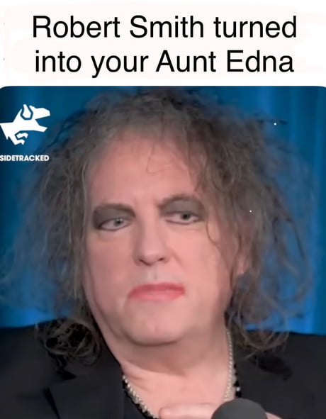 Best Funny robert smith Memes - 9GAG