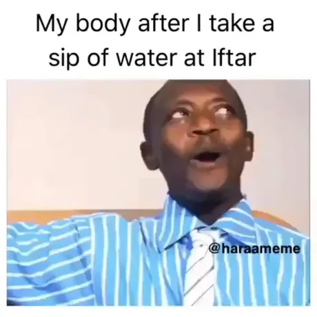 Iftar Memes I Love Iftar So Muchh : R/Izlam