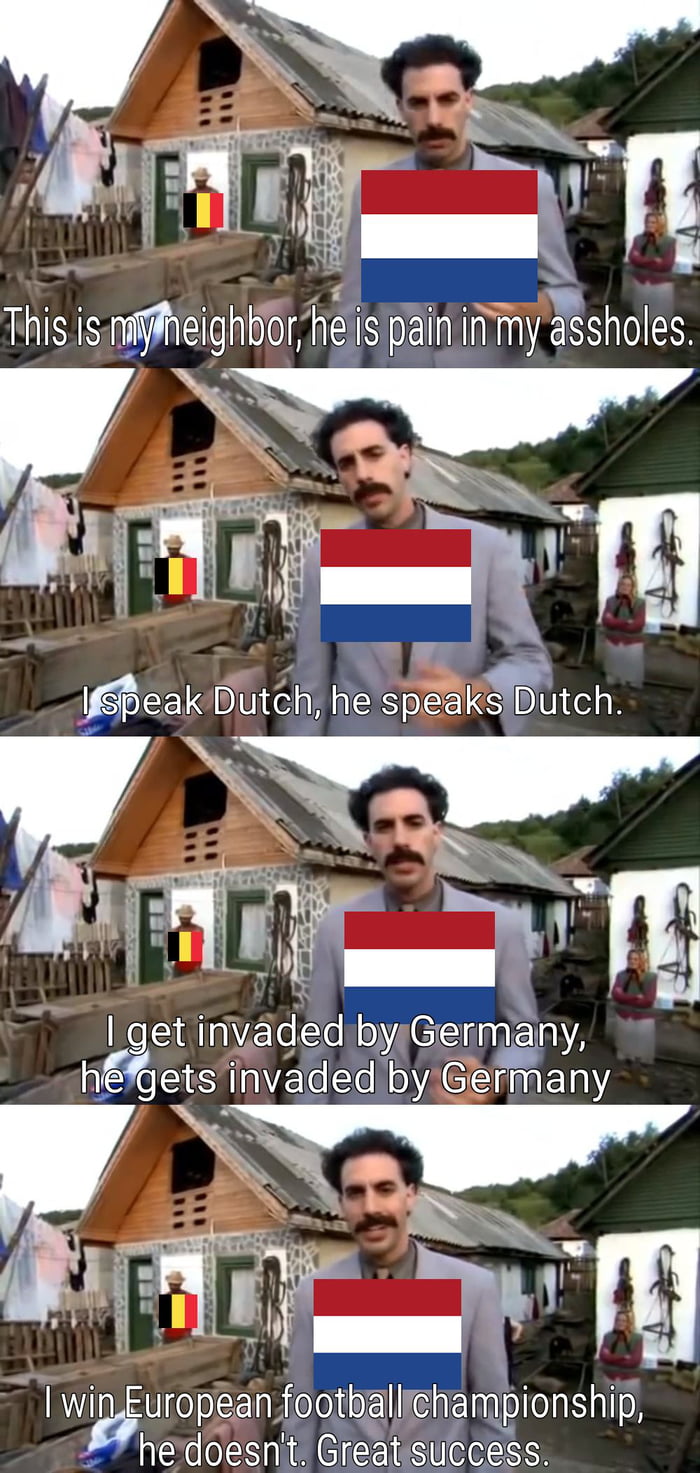 The Dutch - Belgian border is barely a border though - 9GAG
