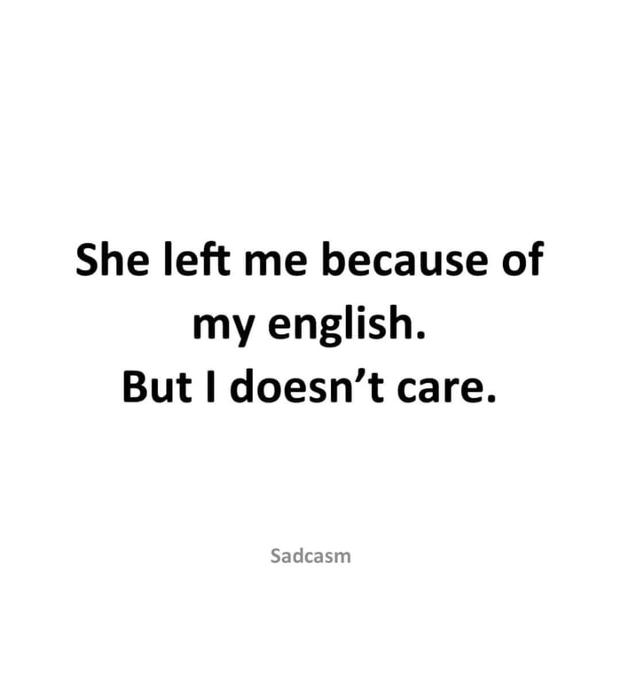 Me fail English? That’s unpossible! - 9GAG