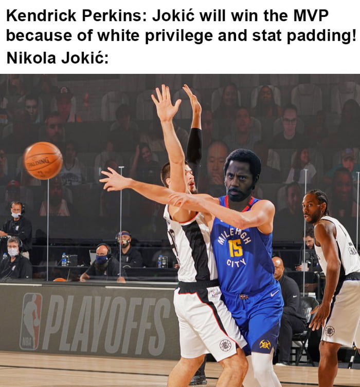 Kendrick Perkins: Joker is a stat padder! - 9GAG