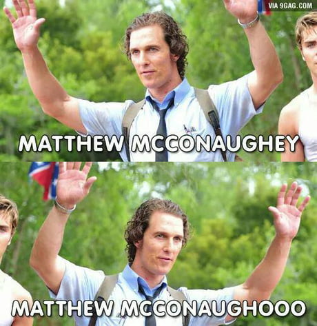 Matthew Mcconaughey Funny Meme