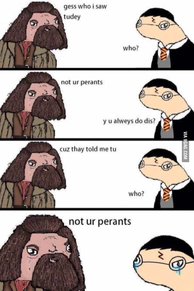 Not ur perants - 9GAG