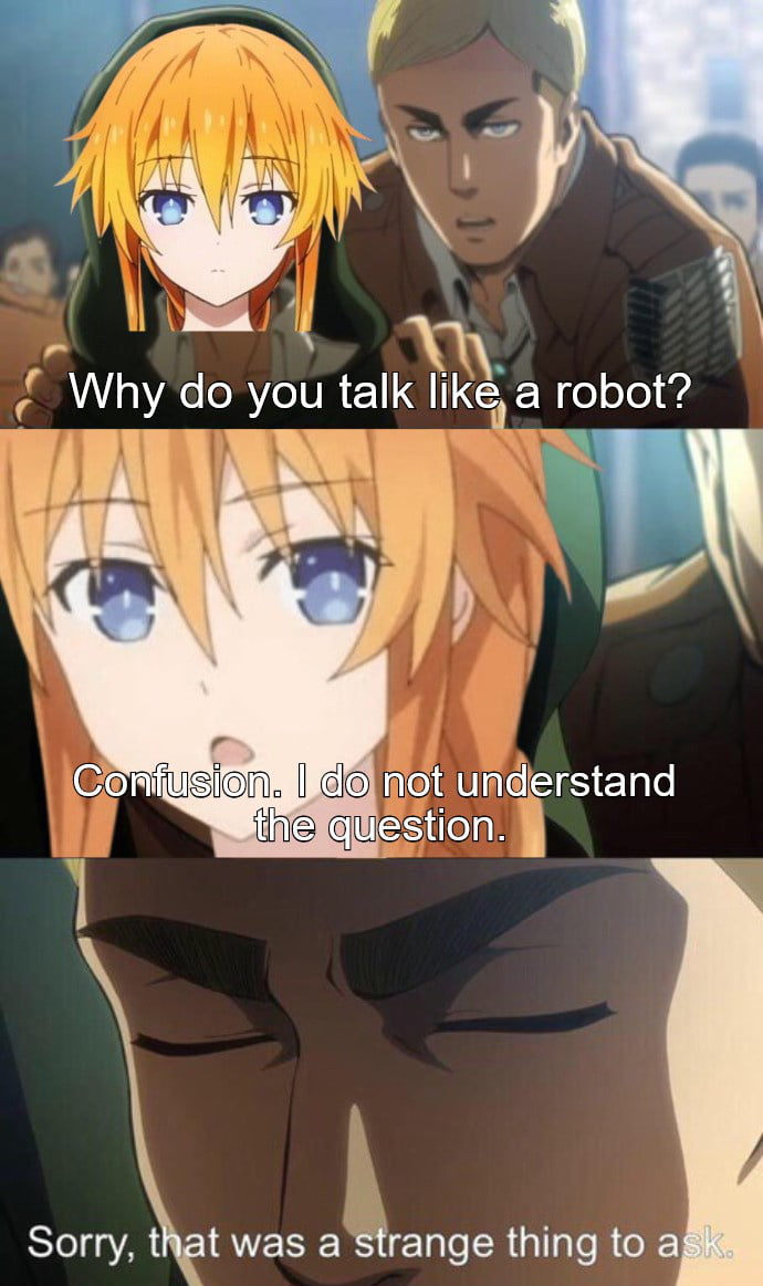 Why does she talk like that though - 9GAG