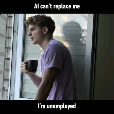 Unemployed Life Memes