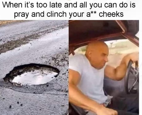 Best Funny potholes Memes - 9GAG