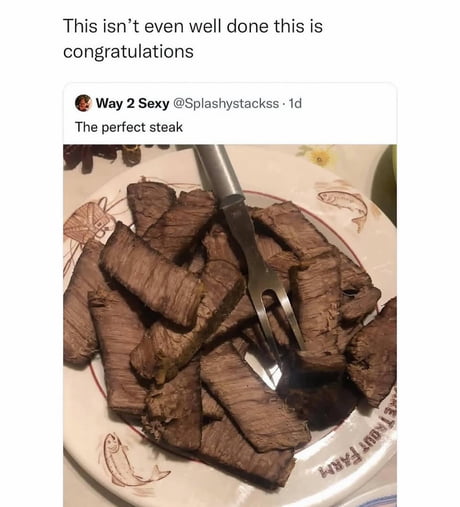 Steak Temperature Memes Doneness Memes. Best Collection Of Funny