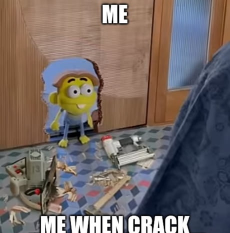 Best Funny crack Memes - 9GAG