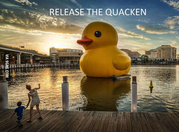 RELEASE THE QUACKEN! - 9GAG