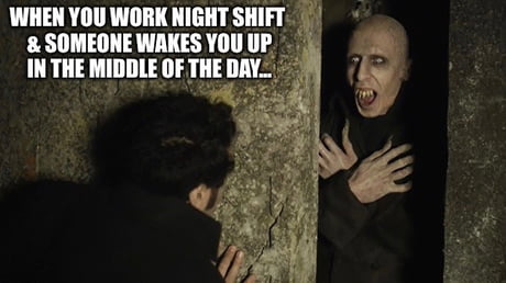 Third Shift Meme Vampire