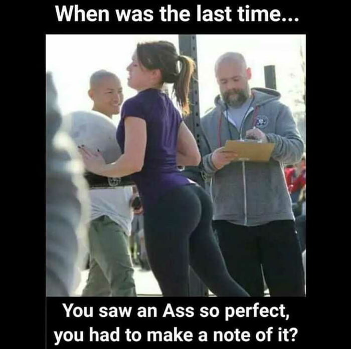 Nice ass though .. - 9GAG
