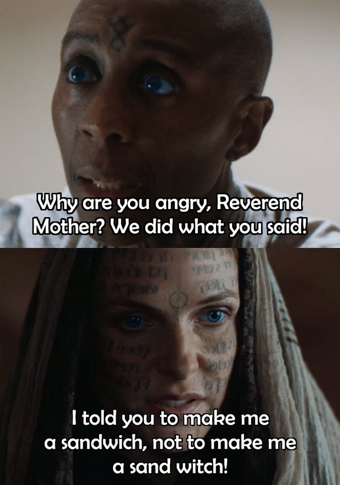 Those Fremen and their Water of Life... - 9GAG