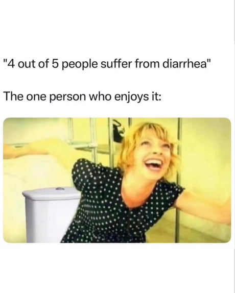 Best Funny diarrhea Memes - 9GAG