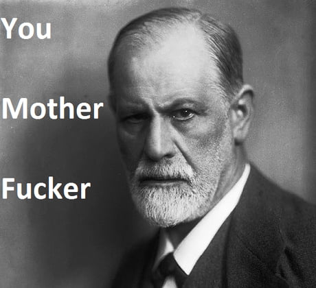 Best Funny freud Memes - 9GAG