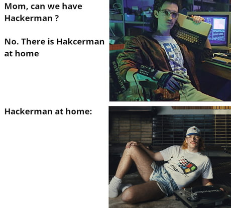 Best Funny hackerman Memes - 9GAG