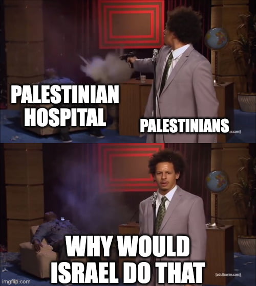 WhY woULd ISRaEL dO tHat - 9GAG