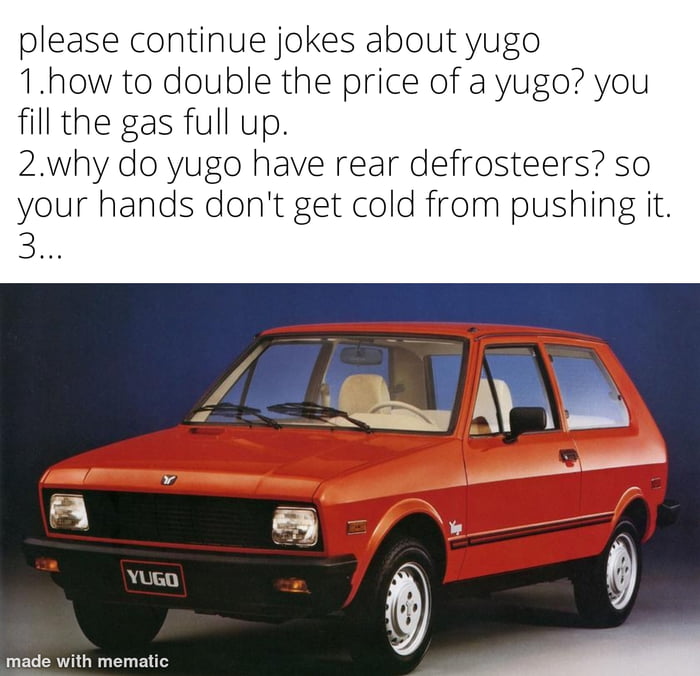 Yugo jokes - 9GAG
