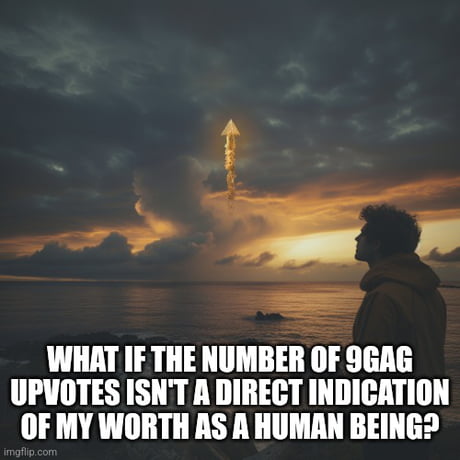 Best Funny deep thoughts Memes - 9GAG