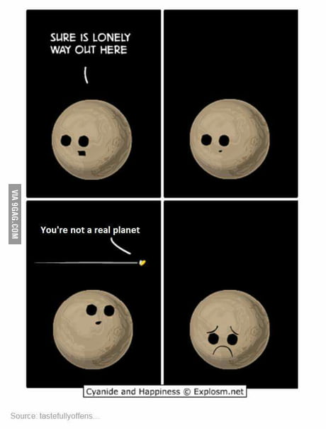 Lonely Pluto Memes Memebase Pluto Page 2 All Your Memes In Our