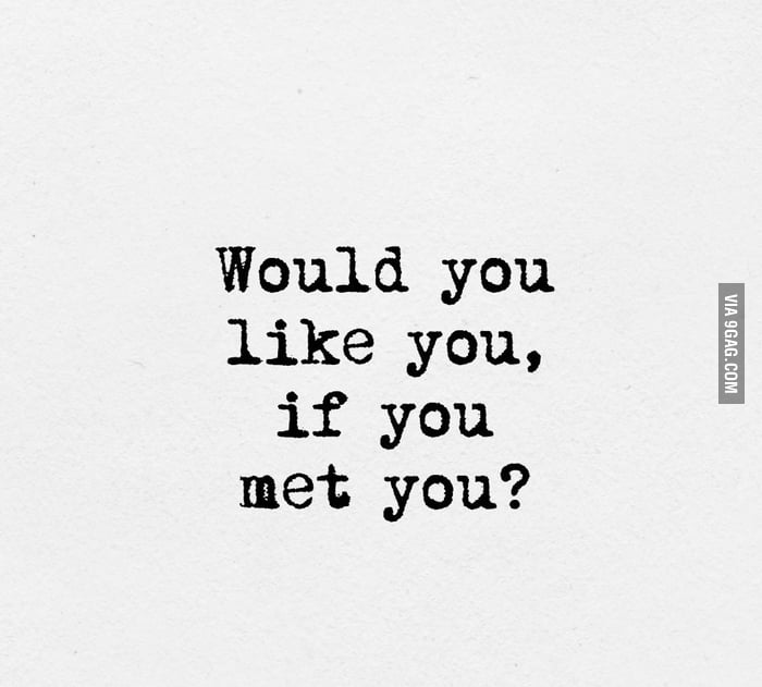 So... Would you ? - 9GAG