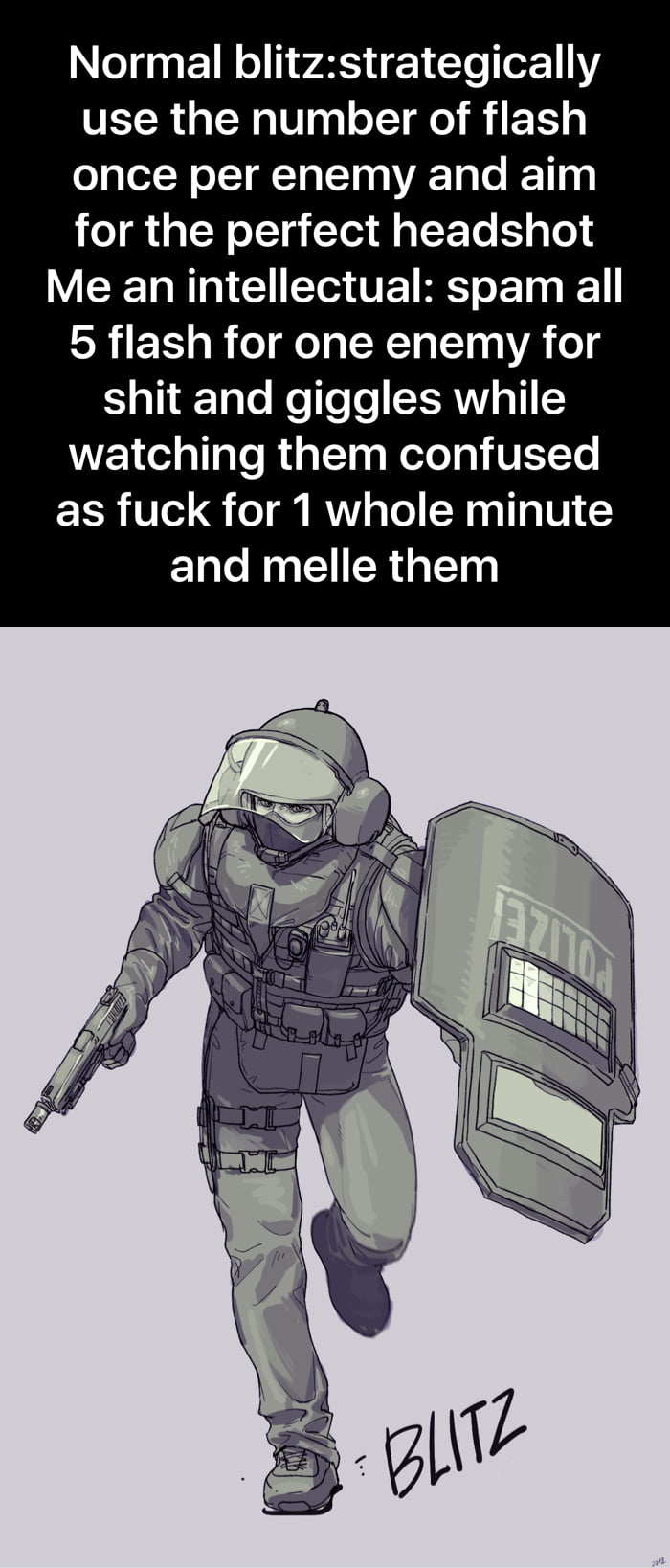 Real blitz main don't use shield - 9GAG