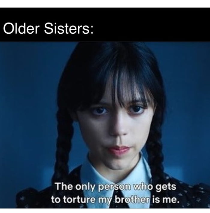 Older sisters protecting their turf. - 9GAG