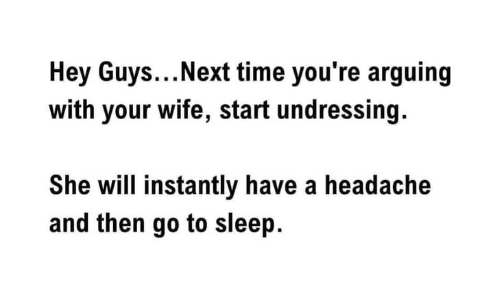 When arguing with your wife - 9GAG